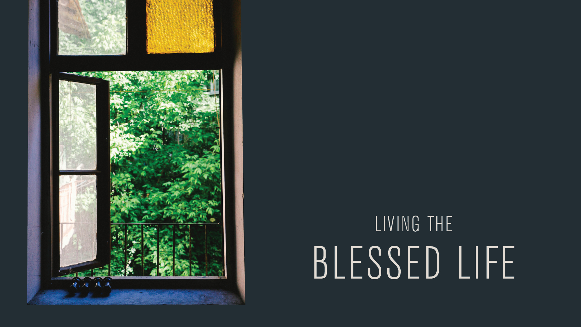 Living the Blessed Life